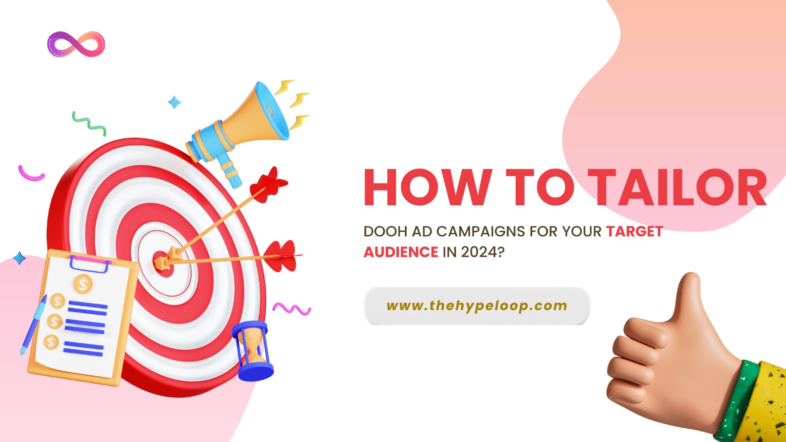 How to Tailor DOOH Campaigns for Your Target Audience -2024?