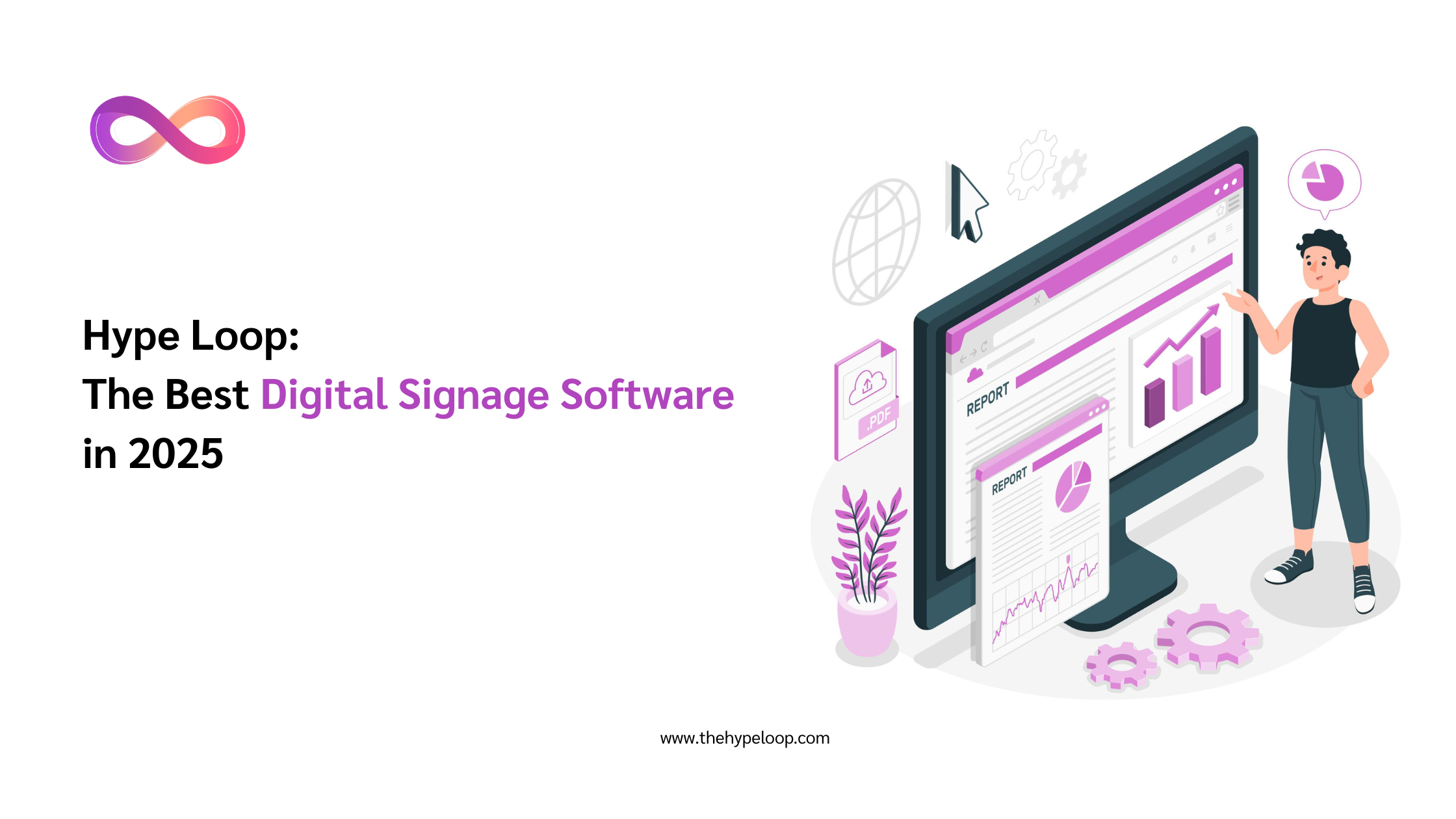 Hype Loop: The Best Digital Signage Software in 2025 | CMS