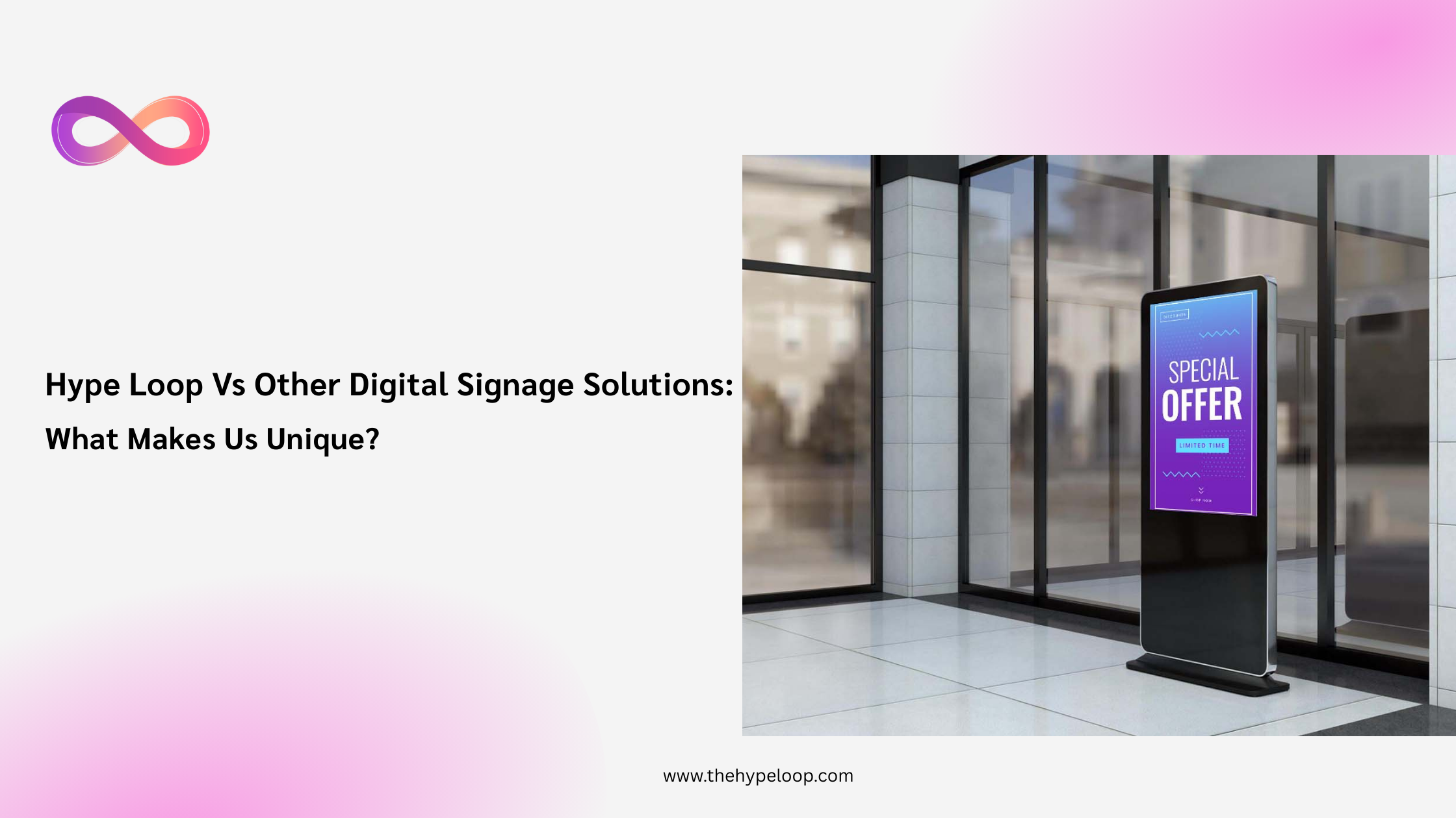 Hype Loop vs. Other Digital Signage Software: Best CMS for DOOH in 2025